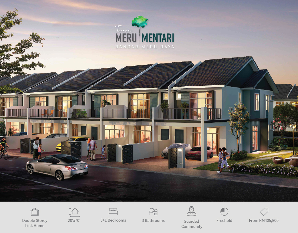 FINAL PHASE HOMES AT TAMAN MERU MENTARI IS OPEN FOR SALE - Kinta Properties